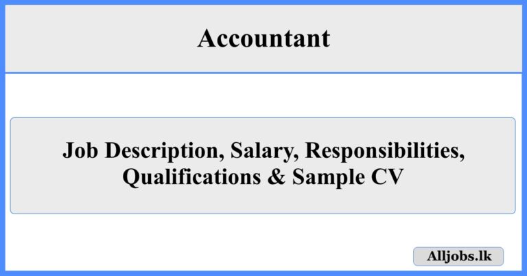 Accountant - Job Description, Salary, Responsibilities, Qualifications ...