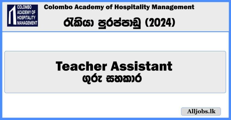 Teacher Assistant - Hospitality Management - Colombo Academy of ...